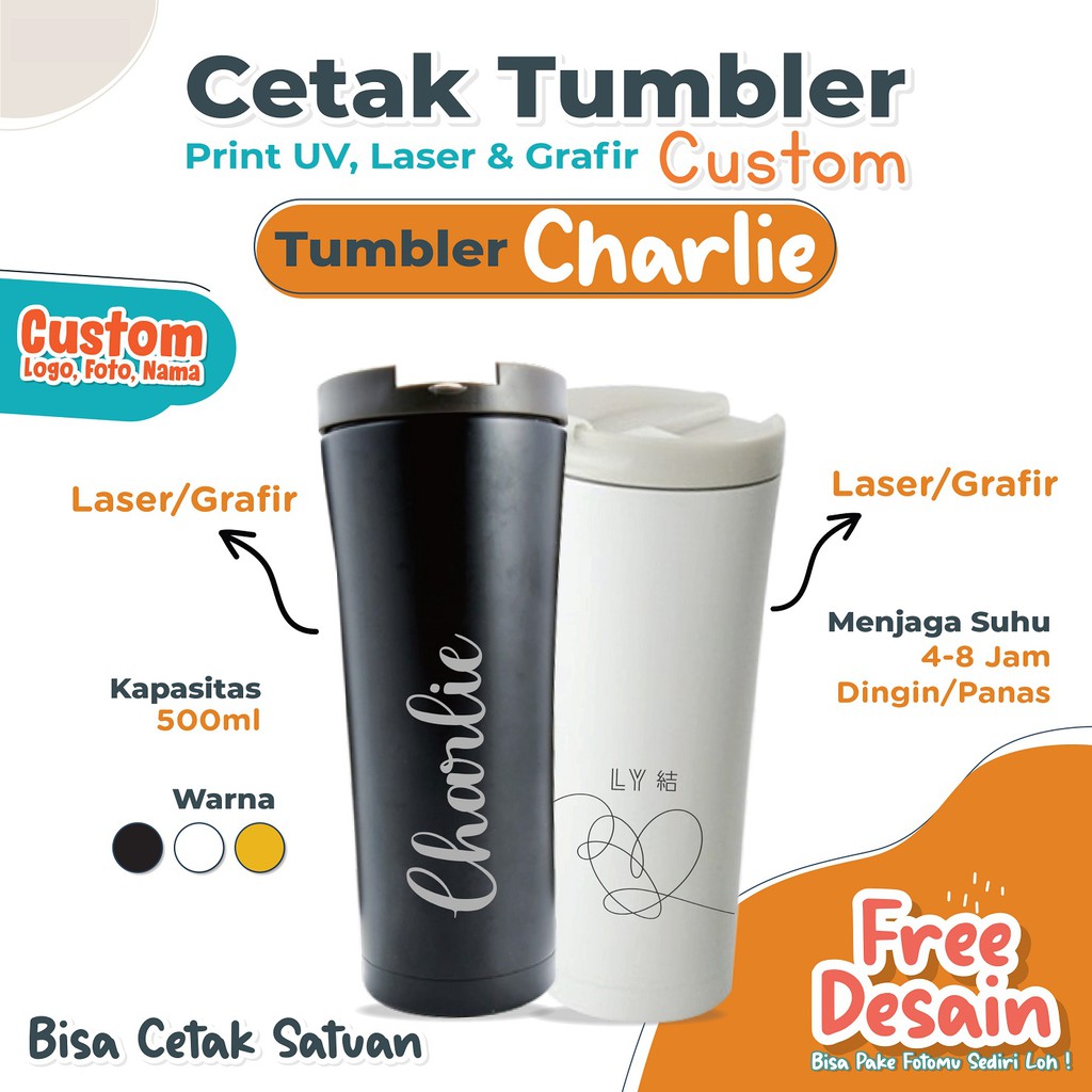 Jual PRINTOUT TUMBLER CUSTOM FOTO/LOGO/TULISAN 500ml CETAK GRAFIR & UV ...