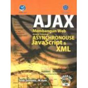 Jual Buku AJAX Membangun Web Dengan Asynchronouse JavaScript Dan XML+cd - Andi Sunyoto | Shopee ...