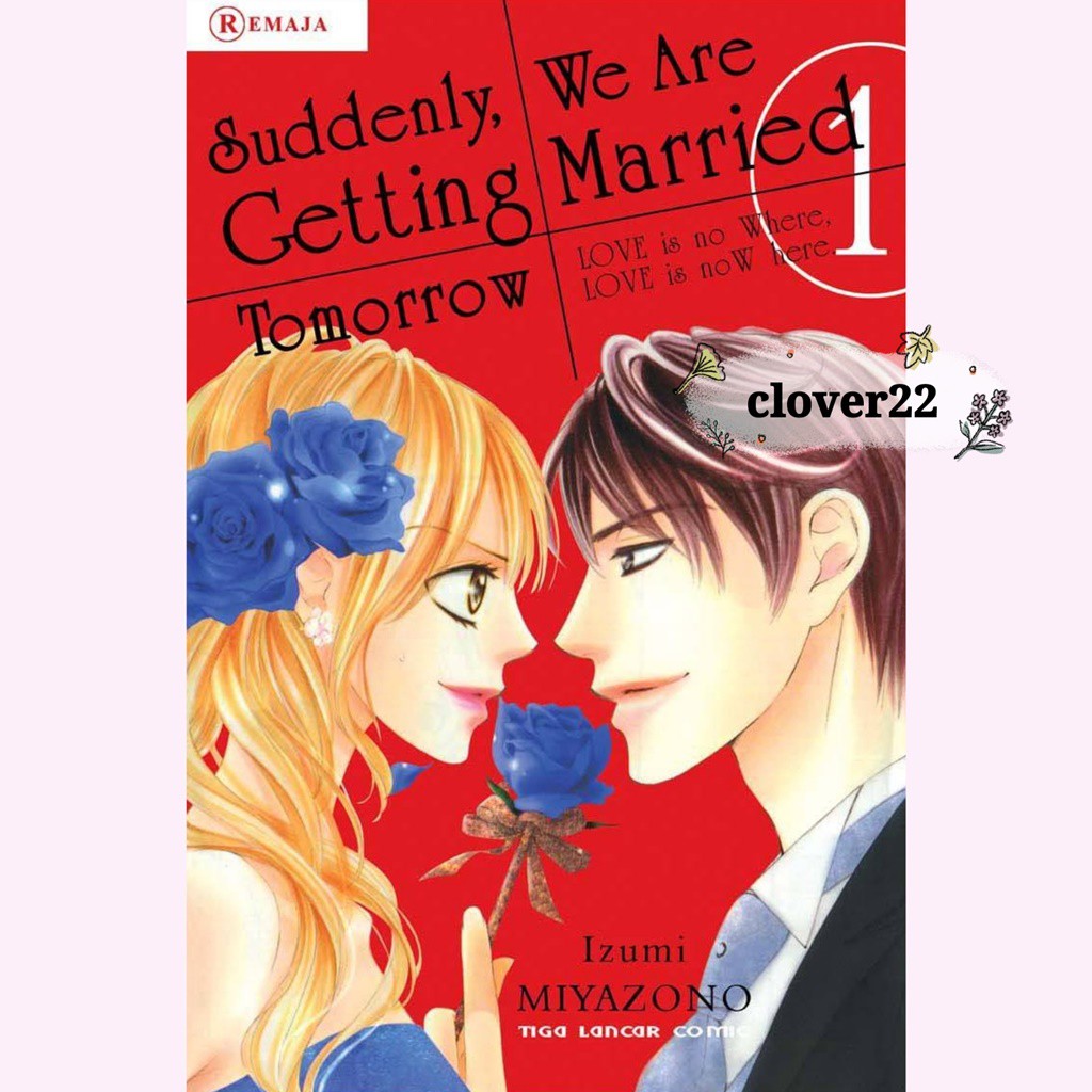 Jual Komik Suddenly We Are Getting Married Tomorrow Vol.1 by Izumi ...