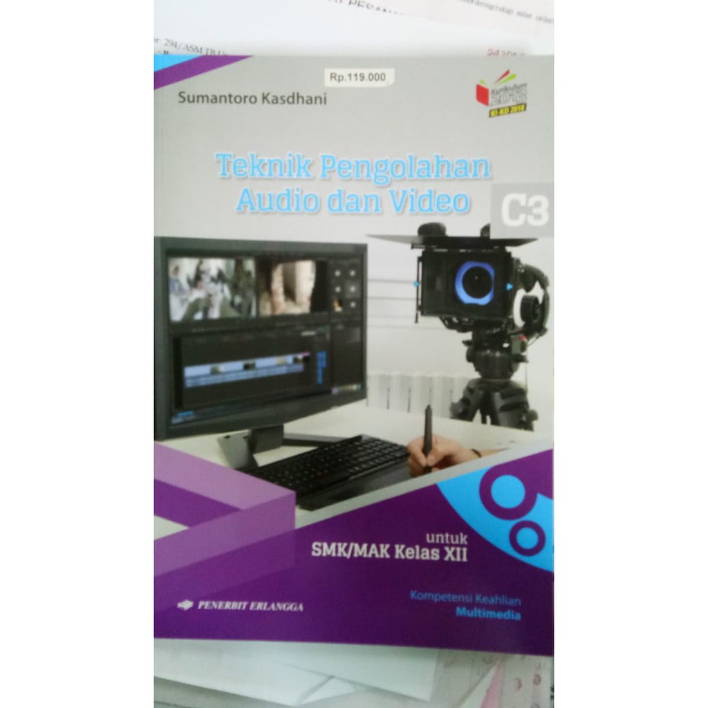 Jual TEKNIK PENGOLAHAN AUDIO & VIDEO SMK/MAK KLS.XII/KIKD/PENERBIT ...