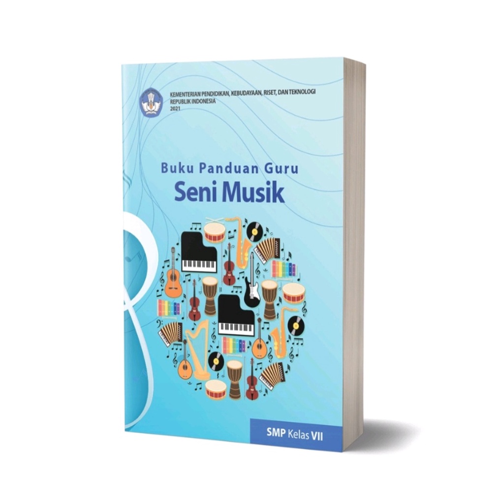 Jual BUKU PANDUAN GURU SENI MUSIK KELAS 7 SMP/MTS KURIKULUM MERDEKA 2022 SEKOLAH PENGGERAK ...