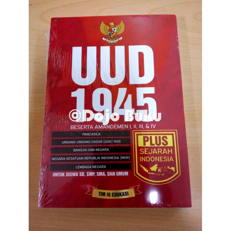 Jual GARANSI ORI !! UUD 1945 Beserta Amandemen I, II, III, IV (Tim IQ Edukasi) | Shopee Indonesia