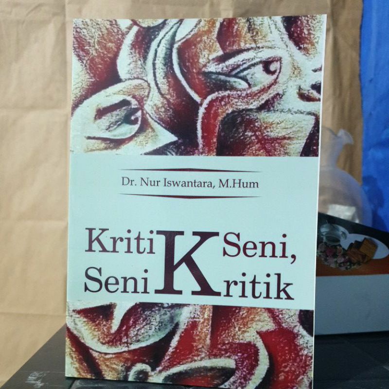 Jual BUKU SENI 》 Buku Kritik Seni-Seni Kritik | Shopee Indonesia