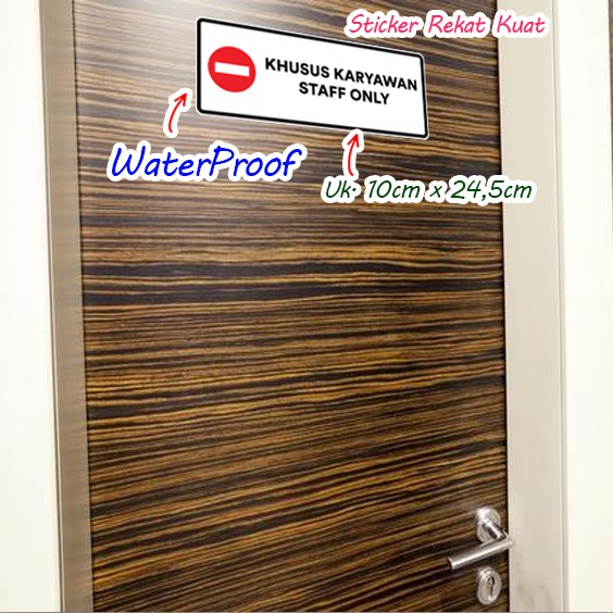 Jual Stiker tanda KHUSUS KARYAWAN /STAFF ONLY | Shopee Indonesia