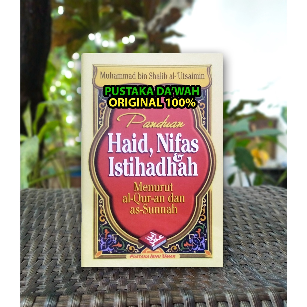 Jual Panduan Haid Nifas Istihadhah Menurut Al Quran Dan As Sunnah Buku ...