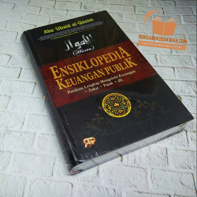 Jual Buku Al Amwal Ensiklopedia Keuangan Publik Abu Ubaid Al Qasim Gema ...
