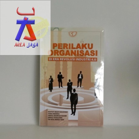 Jual PERILAKU ORGANISASI DI ERA REVOLUSI INDUSTRY 4.0 Sentot Wahono ...