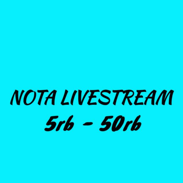 Jual NOTA LIVESTREAM 5rb - 50rb | Shopee Indonesia