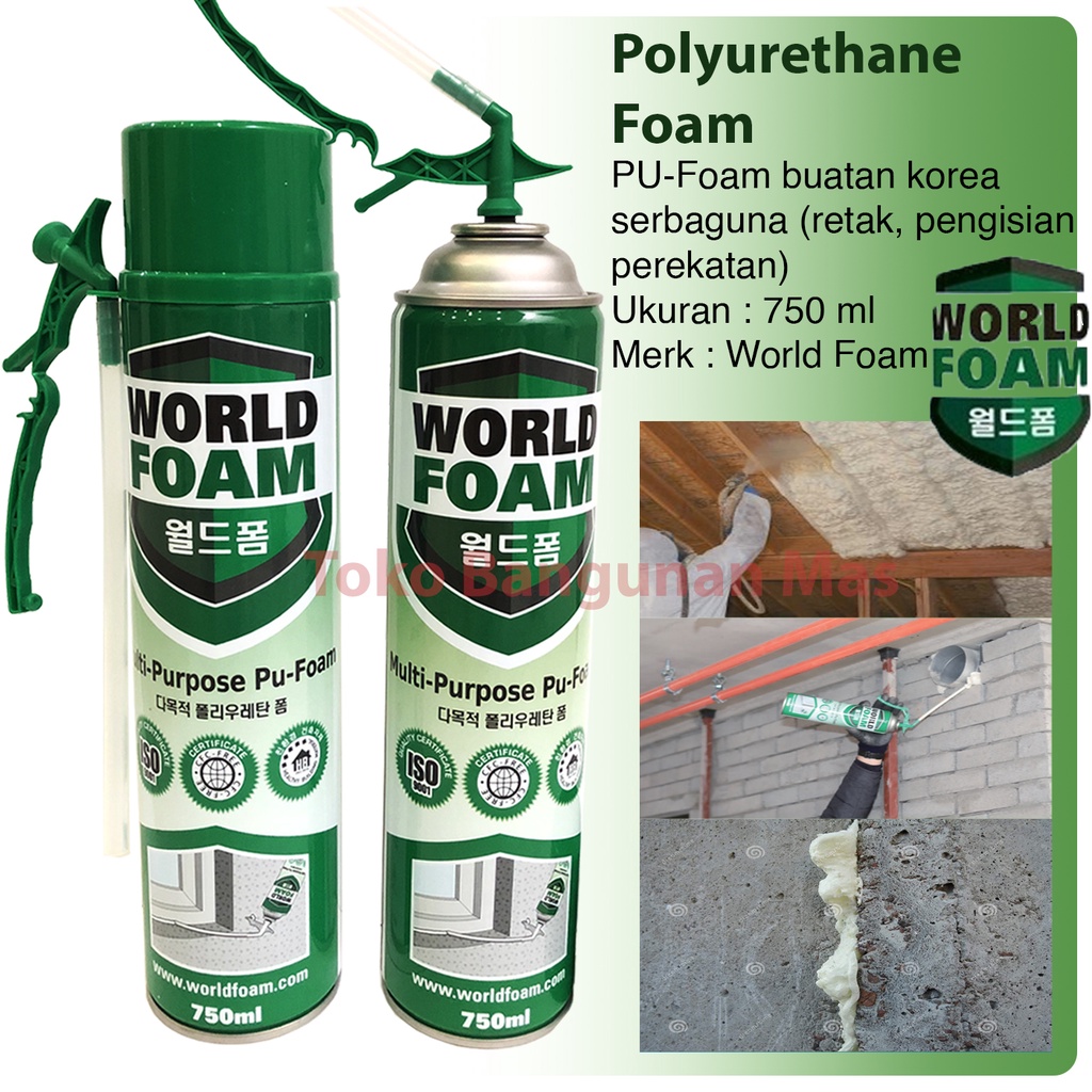 Jual PU FOAM Polyurethane (PU) Sealant Foam IPU 750 ml WORLD FOAM Korea | Shopee Indonesia