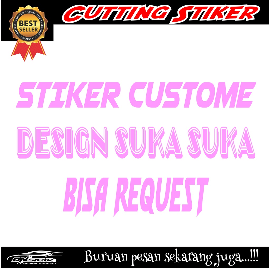 Jual Stiker Custome/ Request Kata kata/ Cutting Stiker/ Cutting Sticker ...