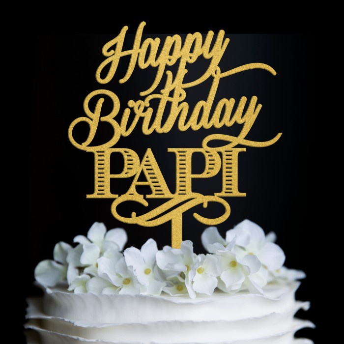 Jual Aglaon | Happy birthday Papa / Papi Acrylic Cake Topper | Shopee ...