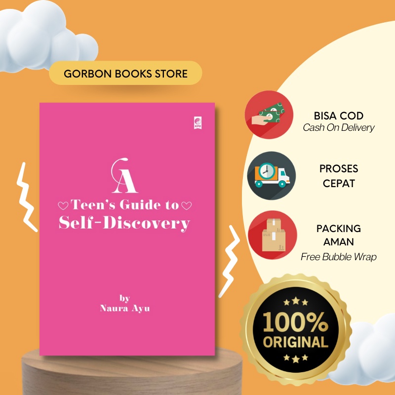 Jual Buku A Teen’s Guide to Self-Discovery ( Naura Ayu ) | Shopee Indonesia