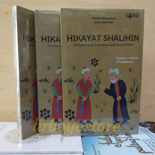 Jual HIKAYAT SHALIHIN (40 Kisah orang-orang shaleh yang jarang terjadi ...