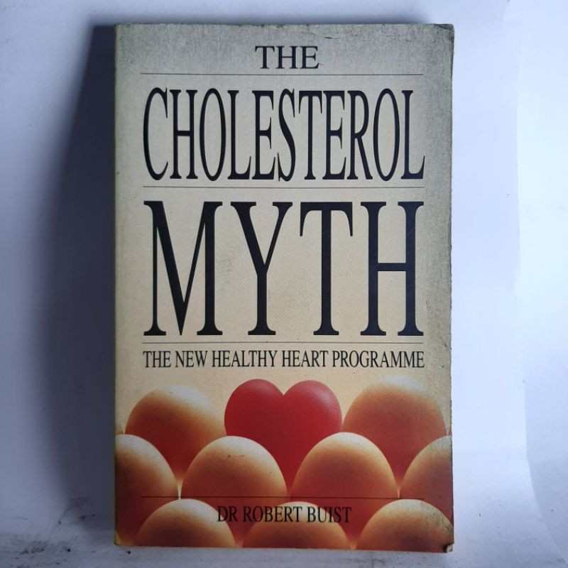 Jual Dr Robert Buist: The Cholesterol Myth (Buku Import) | Shopee Indonesia