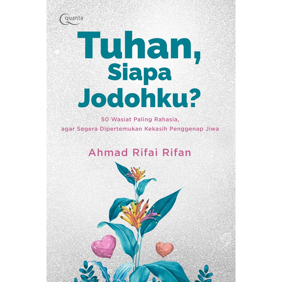 Jual Tuhan, Siapa Jodohku? - Ahmad Rifai Rifan | Shopee Indonesia