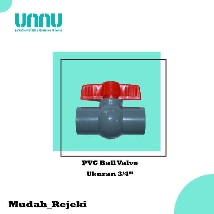Jual Ball Valve PVC Ukuran 3/4" PVBV01 (Unnu) | Shopee Indonesia