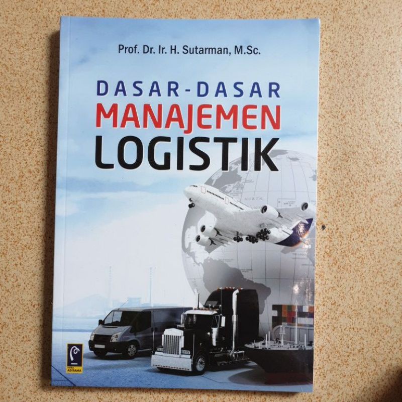 Jual ORIGINAL DASAR - DASAR MANAJEMEN LOGISTIK | Shopee Indonesia