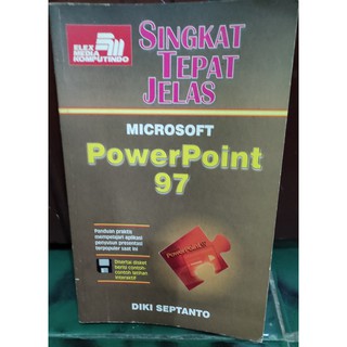 Jual BUKU MS/MICROSOFT POWERPOINT 97 (SINGKAT TEPAT JELAS) | Shopee ...