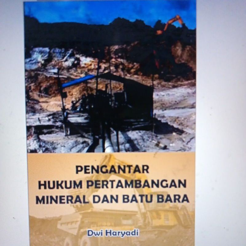 Jual buku pengantar hukum pertambangan mineral dan batubara by Dwi ...