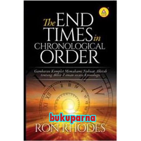 Jual Buku The End Times in Chronological Order - Ron Rhodes | Shopee ...