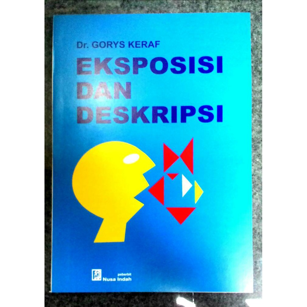 Jual Eksposisi dan Deskripsi, Gorys Keraf | Shopee Indonesia