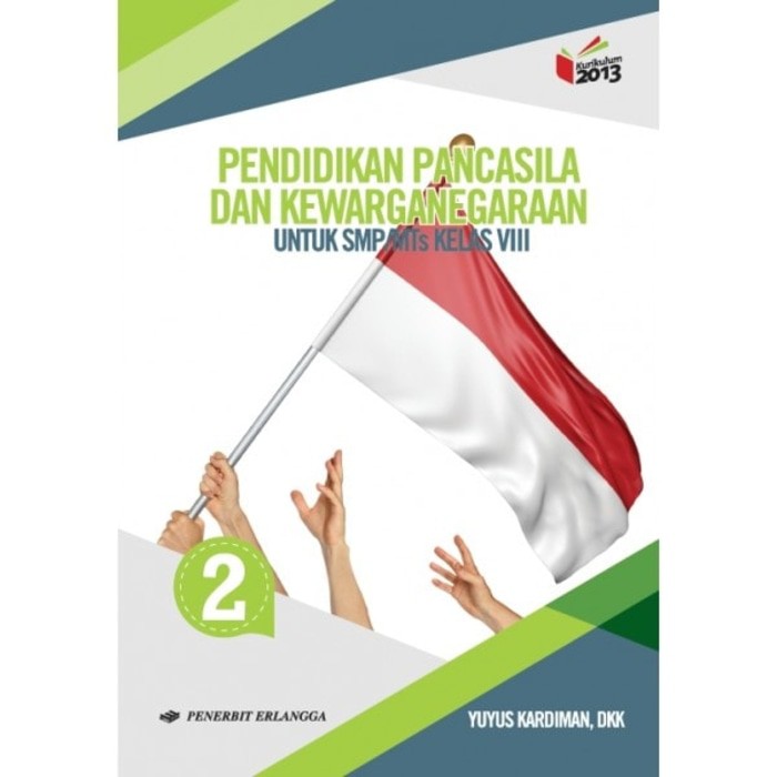Jual 0033230140 - BUKU ERLANGGA (ORIGINAL) PEND PANCASILA & KEWARGANEGARAAN PPKN SMP /MTS KELAS ...