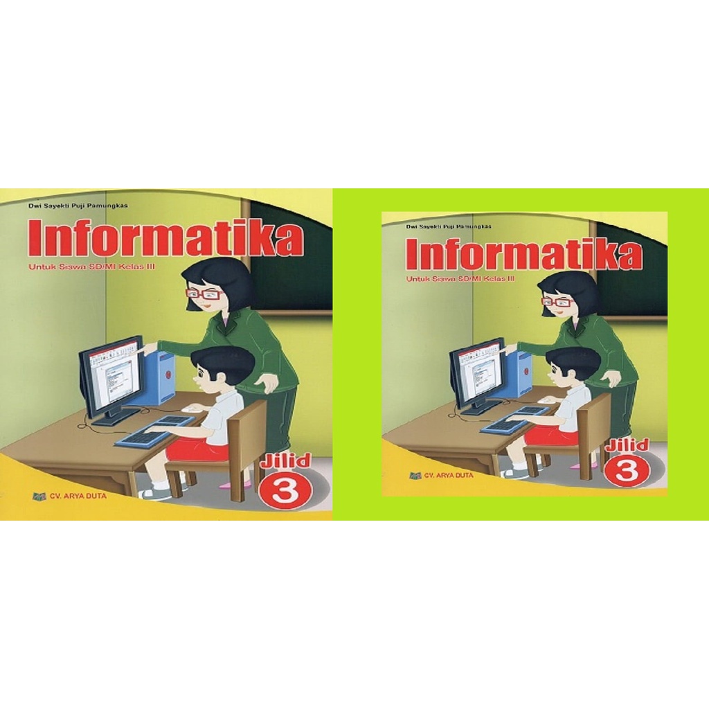 Jual BUKU SISWA INFORMATIKA SD/MI KELAS 3 PENERBIT CV ARYA DUTA ...