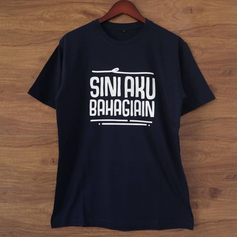 Jual JEBER TSHIRT BAJU KAOS SINI AKU BAHAGIAIN / KAOS TULISAN BISA ...
