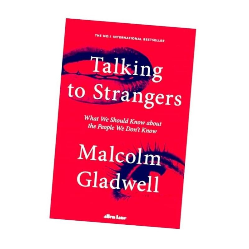 Jual Talking to Strangers - Malcolm Gladwell (BUKU IMPORT) | Shopee ...