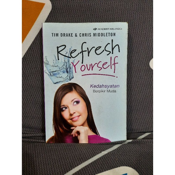 Jual Refresh Yourself Tim Drake Chris Middleton Buku Motivasi ...
