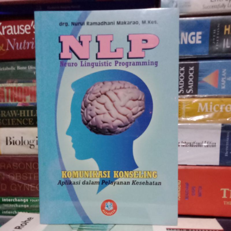 Jual NLP neuro linguistic programming komunikasi konseling aplikasi dalam pelayanan kesehatan ...
