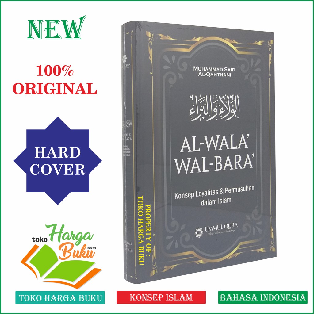 Jual Al-Wala Wal Bara - Konsep Loyalitas dan Permusuhan dalam Islam Al ...
