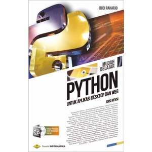 Jual Buku Mudah Belajar PYTHON (Untuk Aplikasi Desktop dan WEB Edisi ...