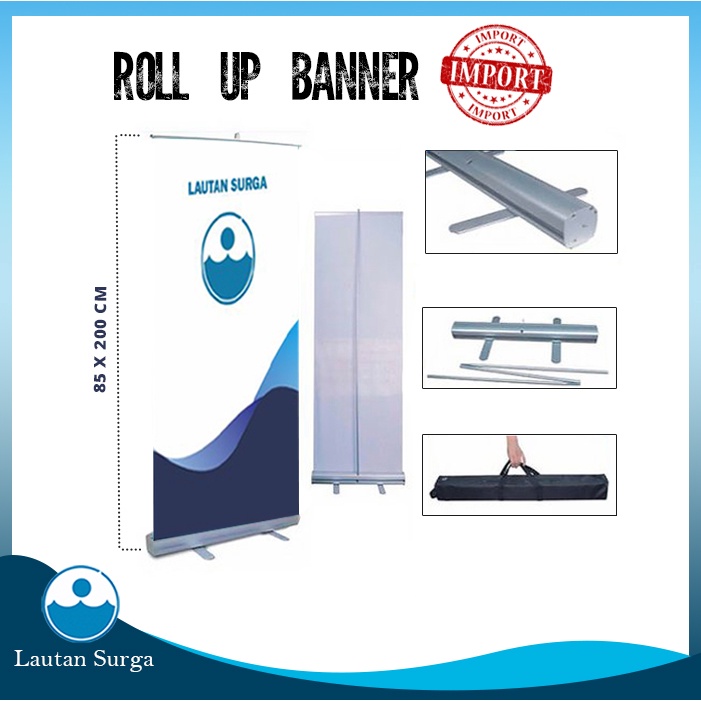 Jual Roll up Banner 60x160 Rollup Banner 80x200 Standing Banner Berdiri 1 Sisi 85x200 Alumunium ...