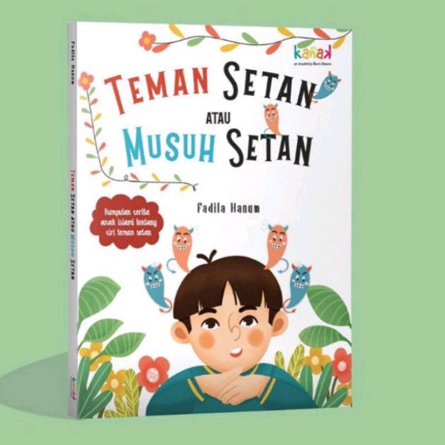 Jual BUKU ANAK TEMAN SETAN ATAU MUSUH SETAN ' KANAK ' | Shopee Indonesia