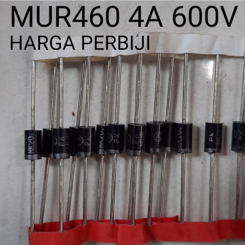 Jual DIODA ULTRAFAST MUR460 MUR 460 4A 600V | Shopee Indonesia