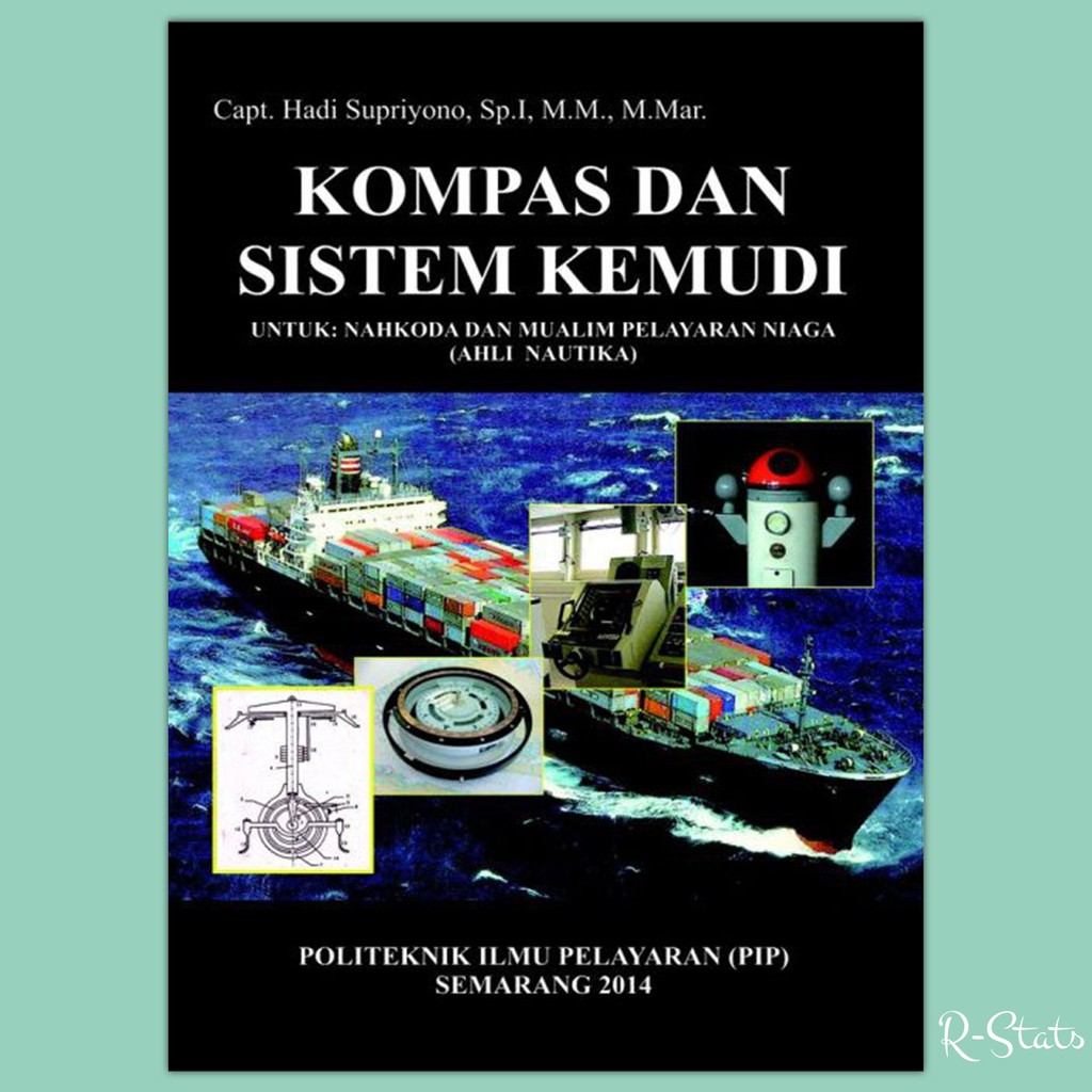 Jual Buku Kompas dan Sistem Kemudi Untuk Nakhoda dan Mualim Pelayaran ...