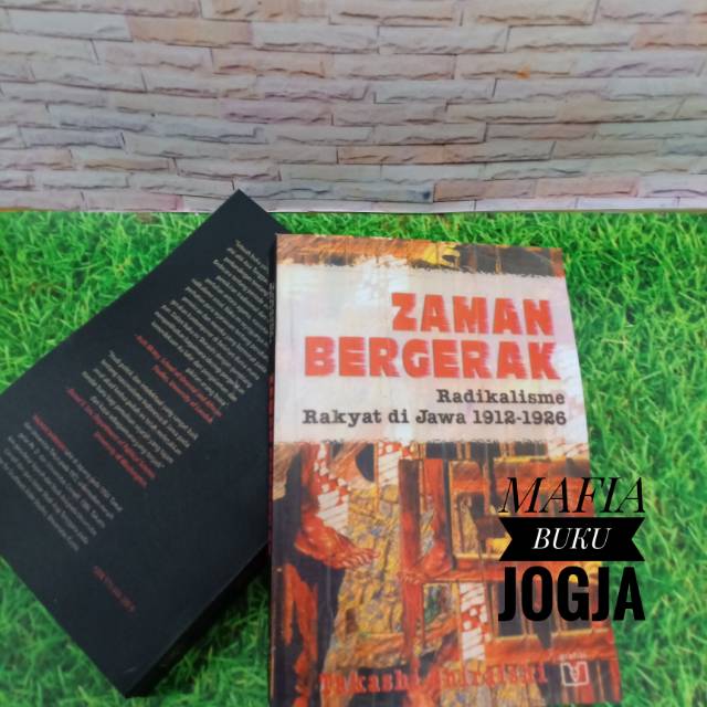 Jual Zaman Bergerak Radikalisme Rakyat Di Jawa 1912-1926 | Shopee Indonesia