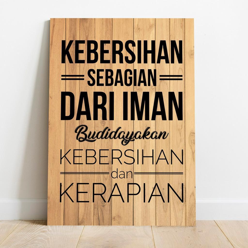Jual Poster Kayu MDF Kebersihan sebagian dari iman budidayakan ...