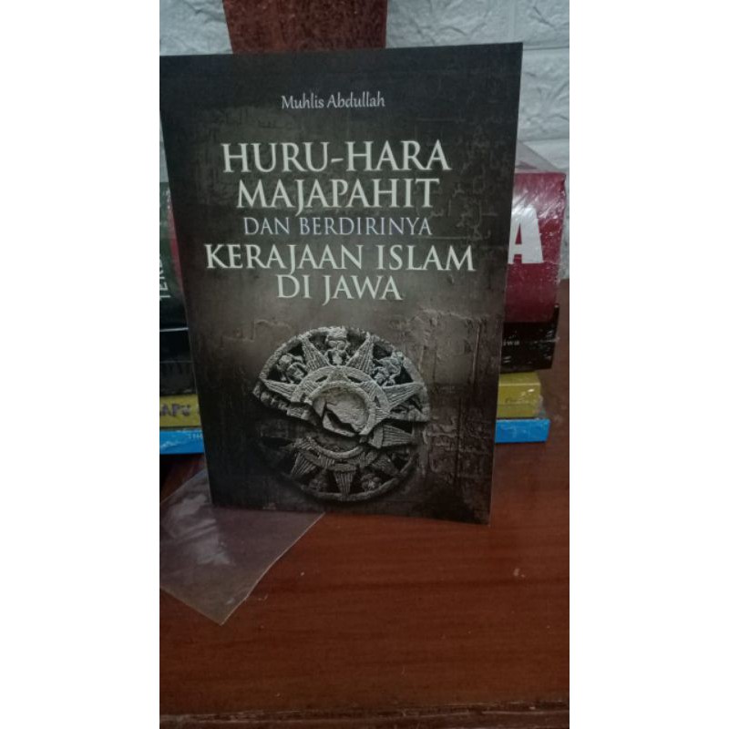 Jual huru-hara majapahit dan berdirinya kerajaan islam di jawa | Shopee Indonesia
