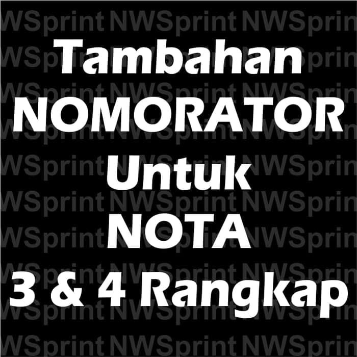 Jual Tambahan NOMORATOR untuk NOTA 3 Rangkap dan 4 Rangkap | Shopee ...