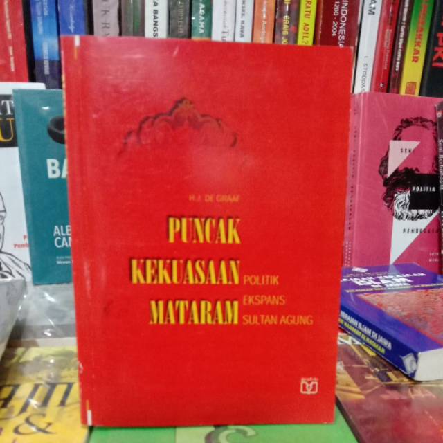 Jual Puncak Kekuasaan Mataram Politik Ekspans Sultan Agung Shopee