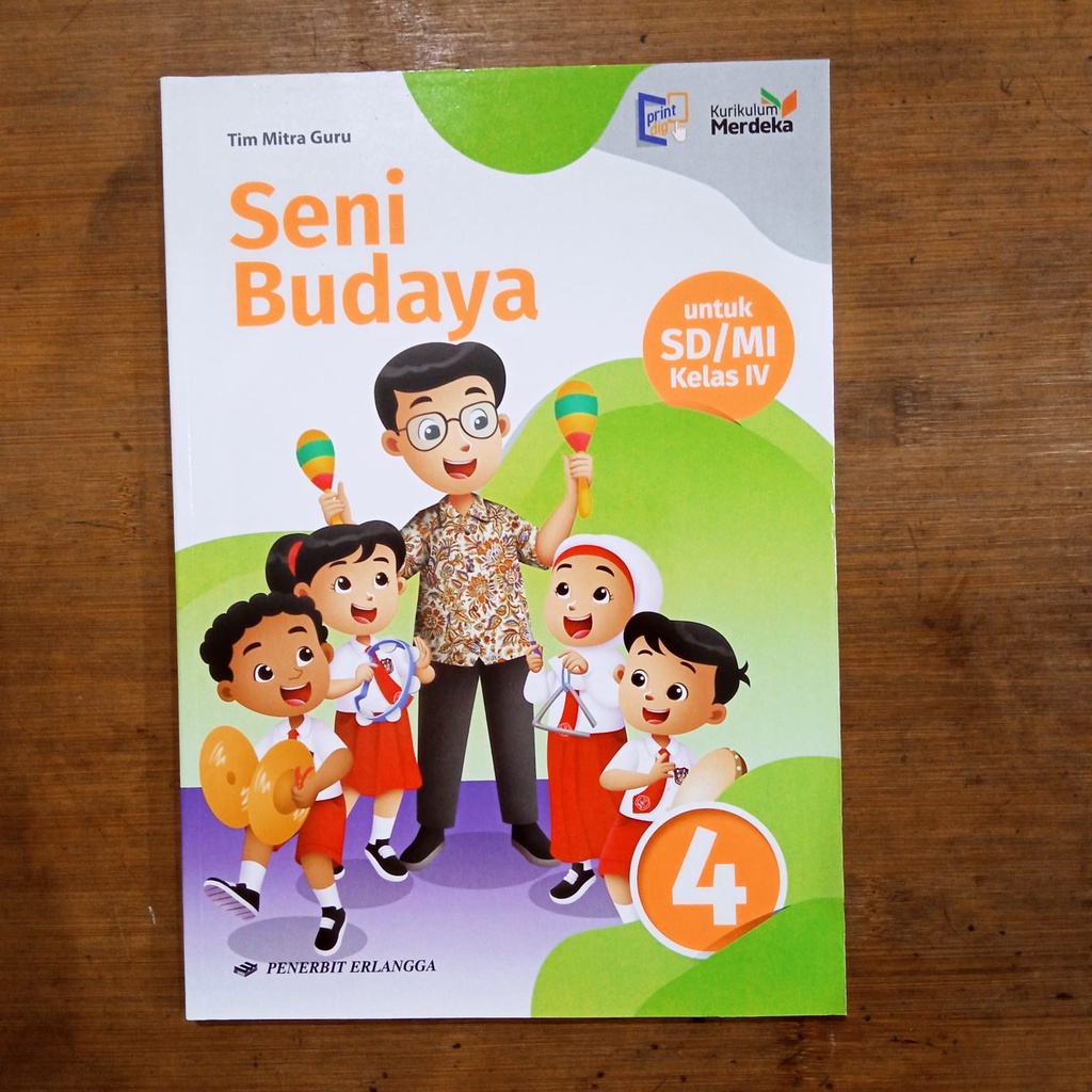Jual ORIGINAL SENI BUDAYA KELAS 4 SD / MI ERLANGGA TIM MITRA GURU KURIKULUM MERDEKA | Shopee ...
