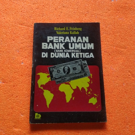 Jual Original bekas PERANAN BANK UMUM DI DUNIA KETIGA - Richard E ...