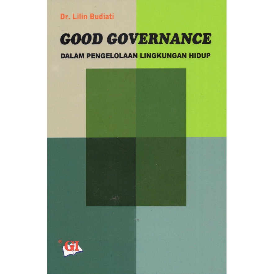 Jual Buku Good Governance dalam Pengelolaan Lingkungan Hidup Lilin Budiati | Shopee Indonesia