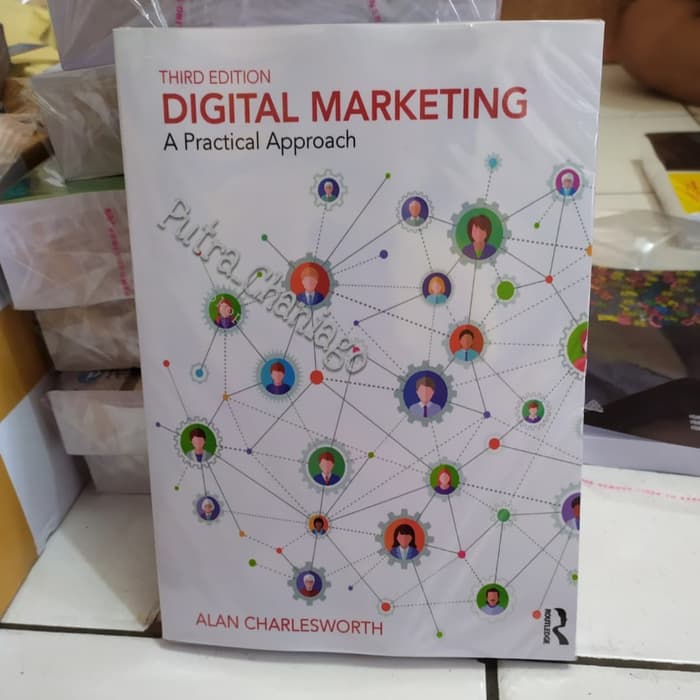 Jual Buku - Digital Marketing a Practical Approach 3rd Third Alan ...