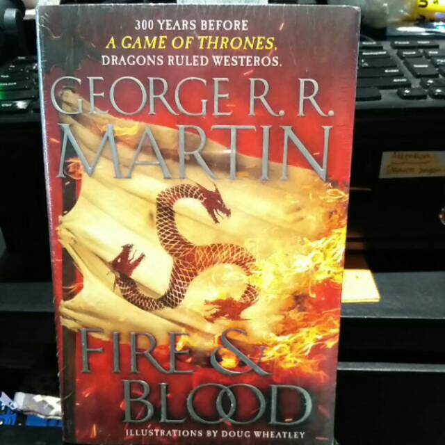 Jual Fire & Blood: 300 Years Before A Game of Thrones (A Targaryen ...