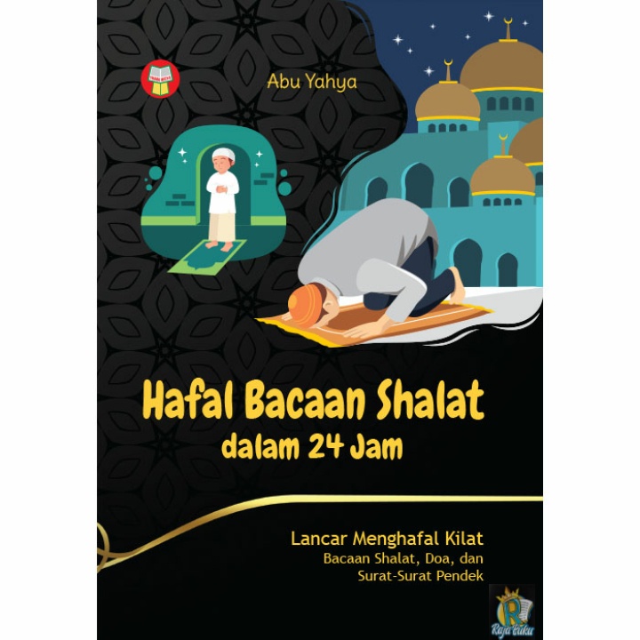 Jual BUKU HAFAL BACAAN SHALAT DALAM 24 JAM | Shopee Indonesia Jual BUKU HAFAL BACAAN SHALAT DALAM 24 JAM | Shopee Indonesia