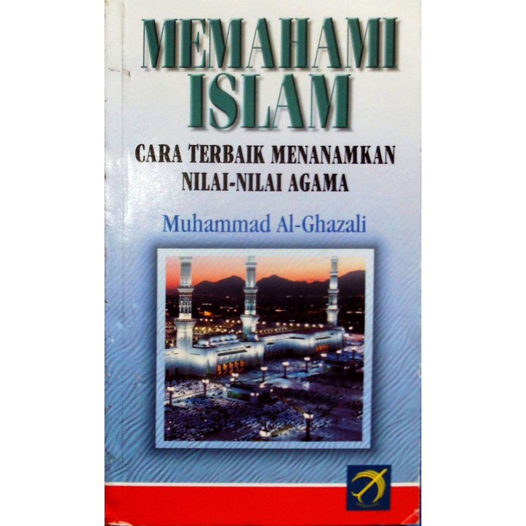 Jual RajaGrafindo Persada - BUKU MEMAHAMI ISLAM: Cara Terbaik ...