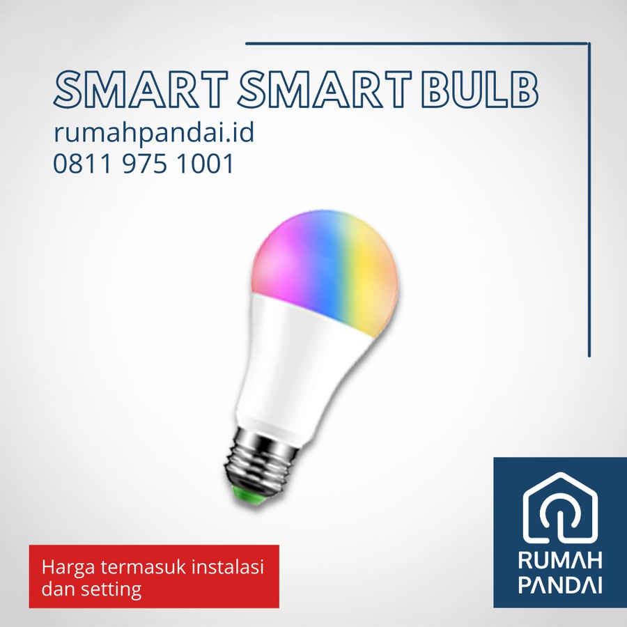 Jual Smart Bulb Light RGB Lampu Pintar + Instalasi | Shopee Indonesia